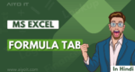 MS Excel Formulas Tab in Hindi - AIYO IT Tutorial